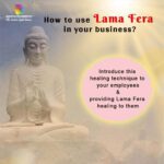 Lama Fera: What Is It? | Benefits | Healing technique